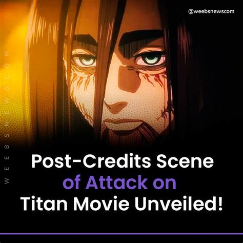 The Post Credits Scene For Attack On Titan The Last Attack Has Been