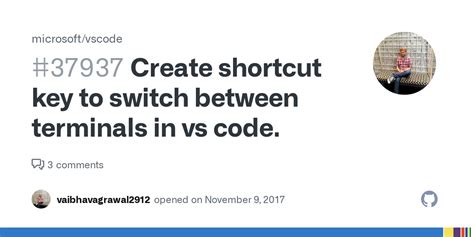 Create Shortcut Key To Switch Between Terminals In Vs Code Issue 37937 Microsoft Vscode