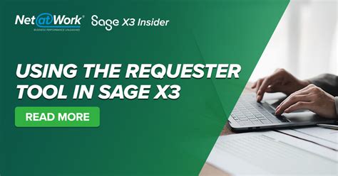 sage x3 tips using the requester tool in sage x3