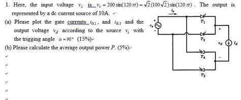 Solved 1 Here The Input Voltage Vs Is