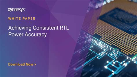 Synopsys Inc On Linkedin Achieving Consistent Rtl Power Accuracy I