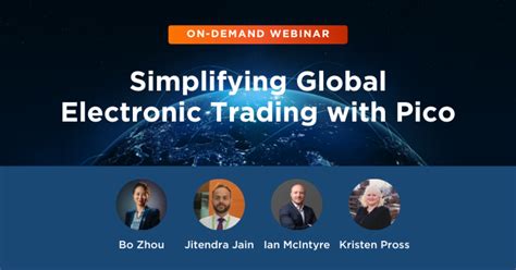 Simplifying Global Electronic Trading With Pico Pico