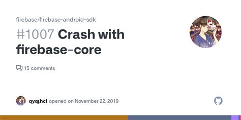 Crash With Firebase Core · Issue 1007 · Firebasefirebase Android Sdk · Github