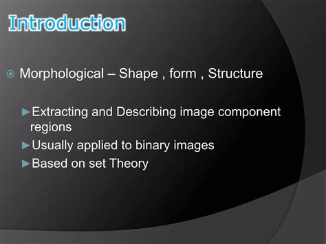 Morphological Image Processing Pptx