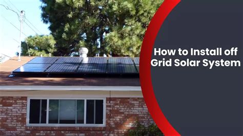 How To Install Off Grid Solar System Fix Up Blueprint