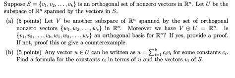 Solved Suppose S V1 V2 Uk Is An Orthogonal Set Of