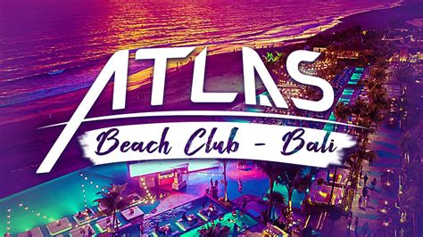 Atlas Beach Fest Biggest Beach Club In Asia Bali Indonesia