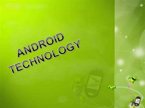 Kiran Android Technology Ppt