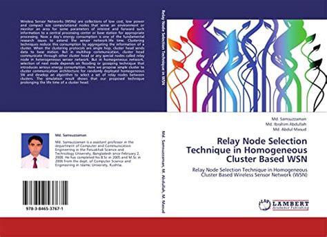 relay node selection technique in homogeneous cluster based wsn relay