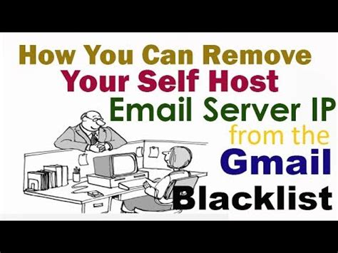 How You Can Remove Your Self Host Email Server IP From The Gmail Blacklist YouTube