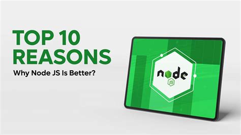 top 10 reasons why node js is better