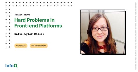 Hard Problems In Front End Platforms Infoq