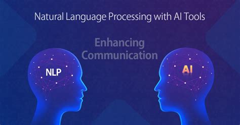 Natural Language Processing Enhancing Communication With Ai Systems