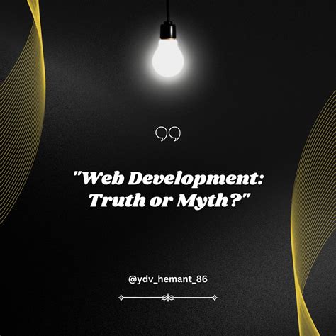 Hemant Yadav On Linkedin Webdevelopment Mythsvstruths Coding