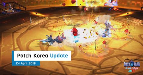 Patch Korea Update 24042019 Lost Saga Update Korea