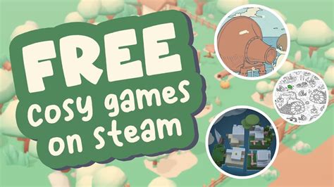 cozy games trên steam miễn phí những tựa game thư giãn nhất dành cho bạn