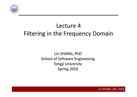 Ppt Lecture 4 Filtering In The Frequency Domain Lin Zhang Phd