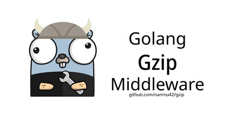 GitHub Nanmu Gzip Floppy Disk Golang Gzip Middleware For Gin And Net Golang Gzip