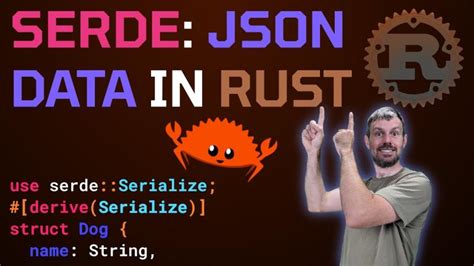 Hitchhikers Guide To Json Data In Rust 🦀 Serialize And Deserialize With Serde 🗺️ Rust Tutorial
