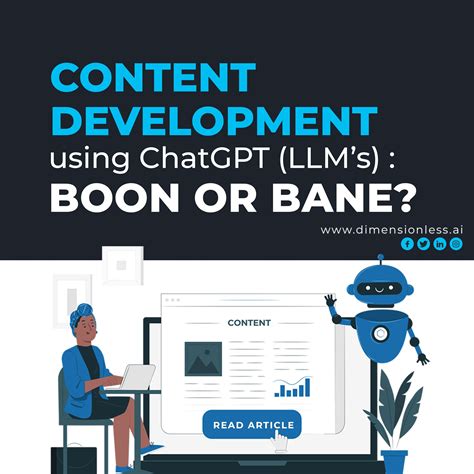 content development using chatgpt llm s boon or bane