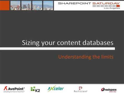 Sizing Your Content Databases Understanding The Limits Pptx Databases Computer Software