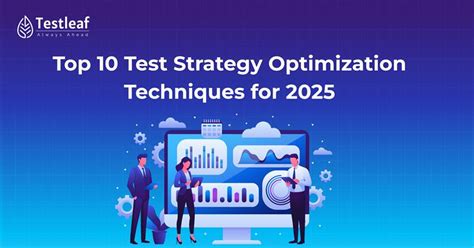 Top 10 Test Strategy Optimization Techniques 2025 Testleaf