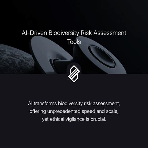 Ai Driven Biodiversity Risk Assessment Tools → Scenario