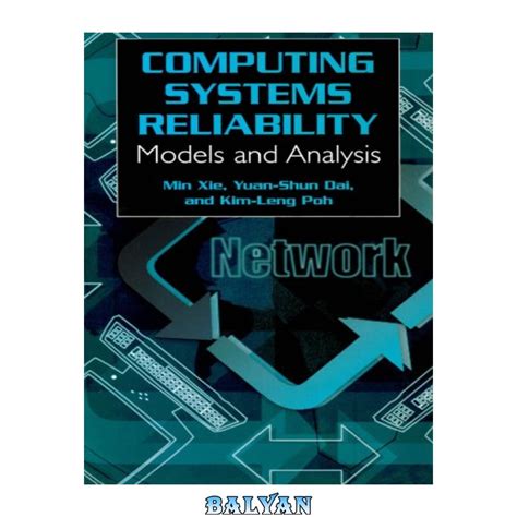قابلیت اطمینان سیستم های محاسباتی مدل ها و تجزیه و تحلیل وبلاگ کتابخانه دیجیتال بلیان
