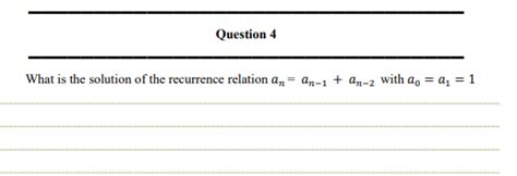 Solved What Is The Solution Of The Recurrence Relation
