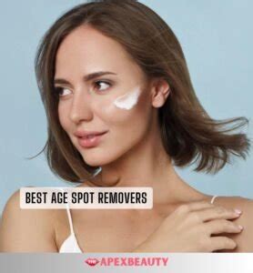 Our 8 Best Age Spot Removers In 2026 The Apex Beauty