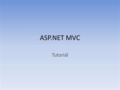 Ppt Aspnet Mvc Powerpoint Presentation Free Download Id6372040