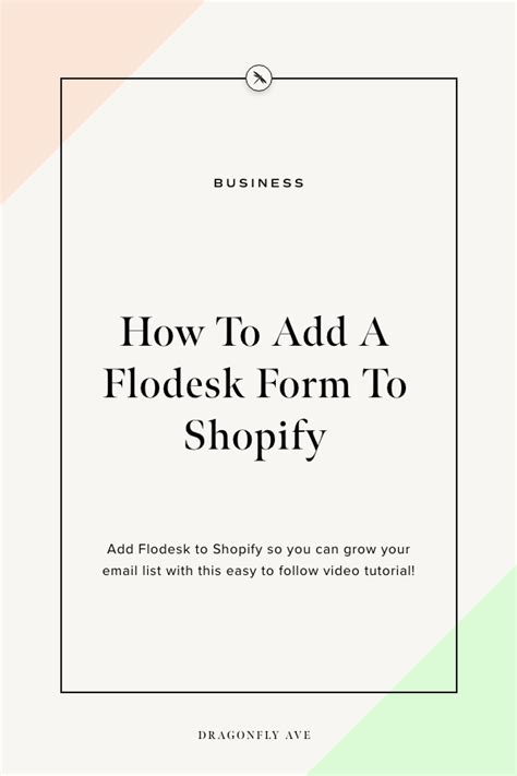 How To Add A Flodesk Form To Shopify Dragonfly Ave