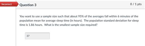 Solved Incorrect Question 3 0 1 Pts You Want To Use A Chegg Com