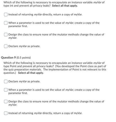 Solved Which Of The Following Is Necessary To Encapsulate An