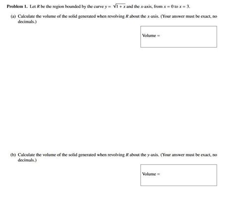 solved problem 1 let r be the region bounded by the curve y