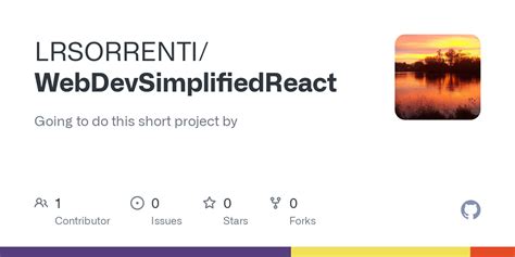 Github Lrsorrentiwebdevsimplifiedreact Going To Do This Short