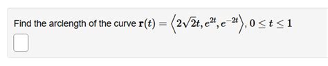 solved find the arclength of the curve