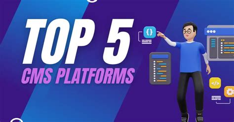 Top CMS Platforms For Your Website Development