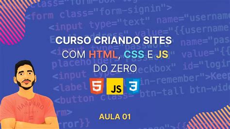 Curso Criando Com Sites Html Css E Js Do Zero Sala 01 IntroduÇÃo