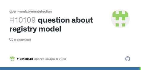 Question About Registry Model · Issue 10109 · Open Mmlabmmdetection · Github