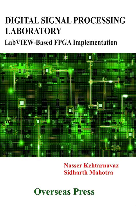 Buy Digital Signal Processing Laboratory Labview Based Fpga Implementation Book Online At Low