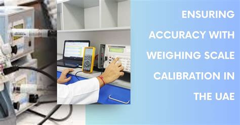 Ensuring Accuracy With Weighing Scale Calibration In The Uae