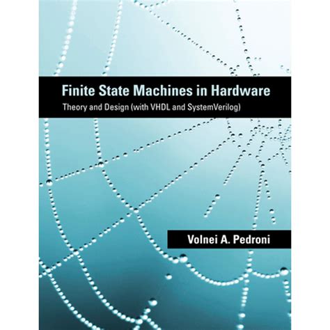 Pre Owned Finite State Machines In Hardware Theory And Design With Vhdl And Systemverilog