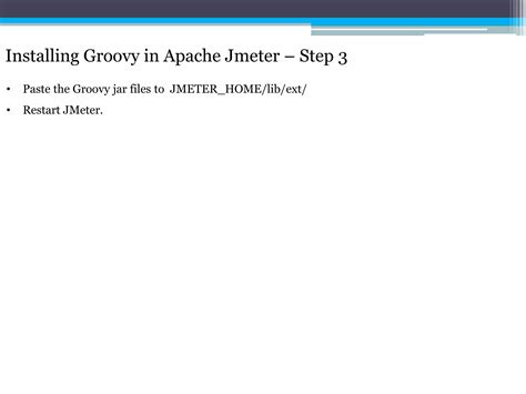 Installing Groovy Engine In Apache Jmeter Pptx