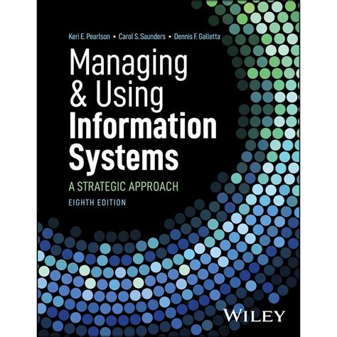 Managing And Using Information Systems A Strategic Approach 8th Edition Shopee Malaysia