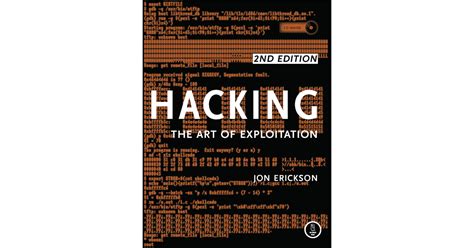 hacking the art of exploitation 2nd edition [book]