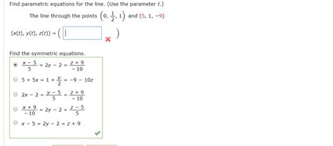 Solved A Find Parametric Equations For The Line Through