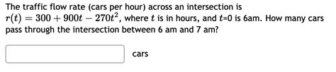 Solved ∫x2dxthe Traffic Flow Rate Cars Per Hour Across An