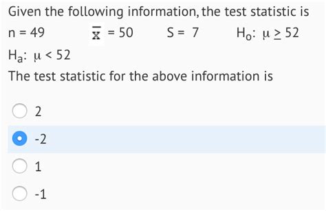 solved given the following information the test statistic