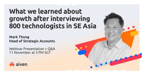 Aiven On Linkedin How Do South East Asian Digital Native Companies